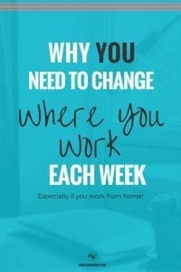 The Importance of Changing Your Work Location Every Week