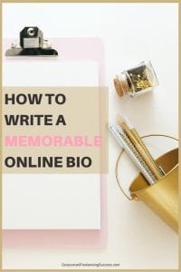 Why Your Online Bio is so Important (and how to make it memorable)