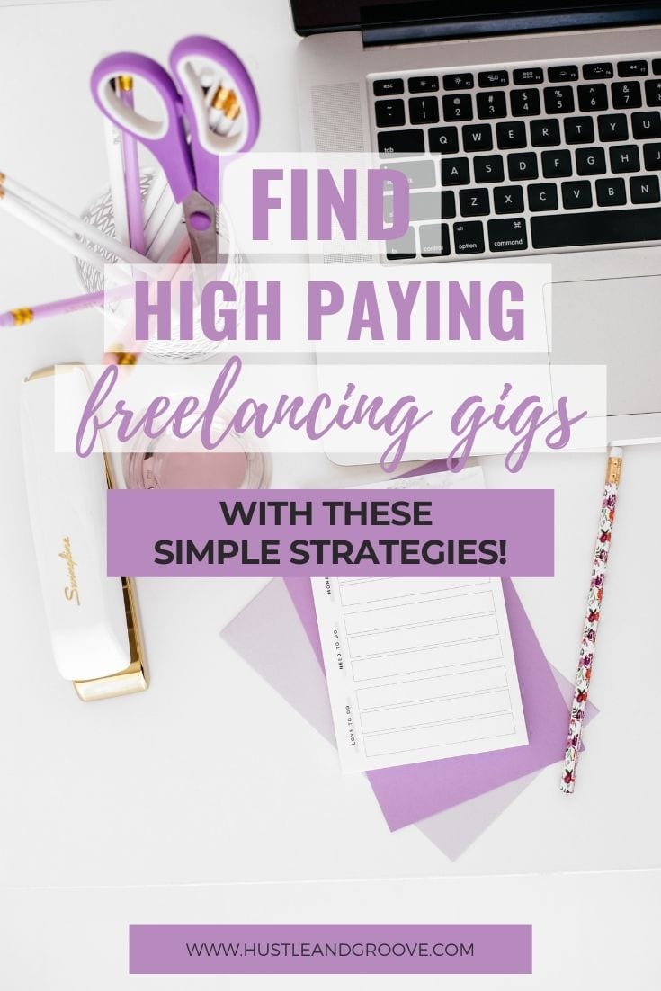 Simple Strategies for Finding Higher Paying Freelancing Gigs