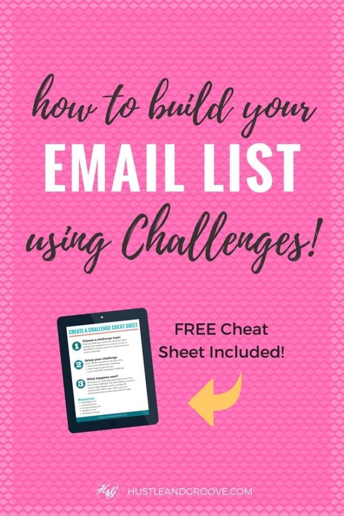 Building Your Email List With Challenges - Hustle & Groove Building Your Email List With Challenges - Hustle & Groove