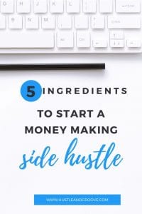 Five Steps to a Profitable Side Hustle - Hustle & Groove
