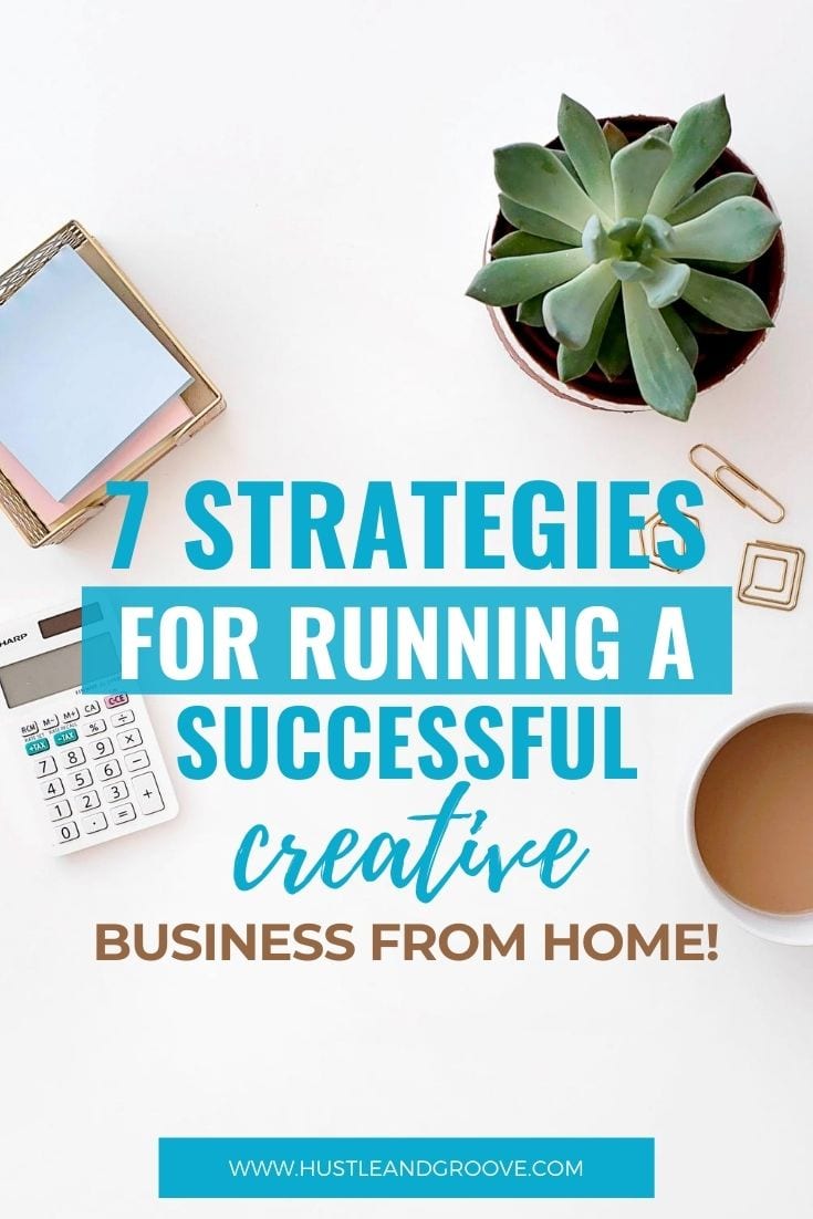 How to Run a Successful Creative Business From Home