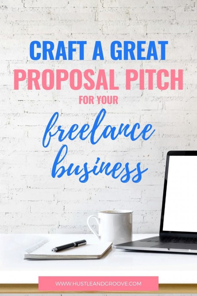 How to Craft a Great Proposal Pitch for Your Next Freelance Gig